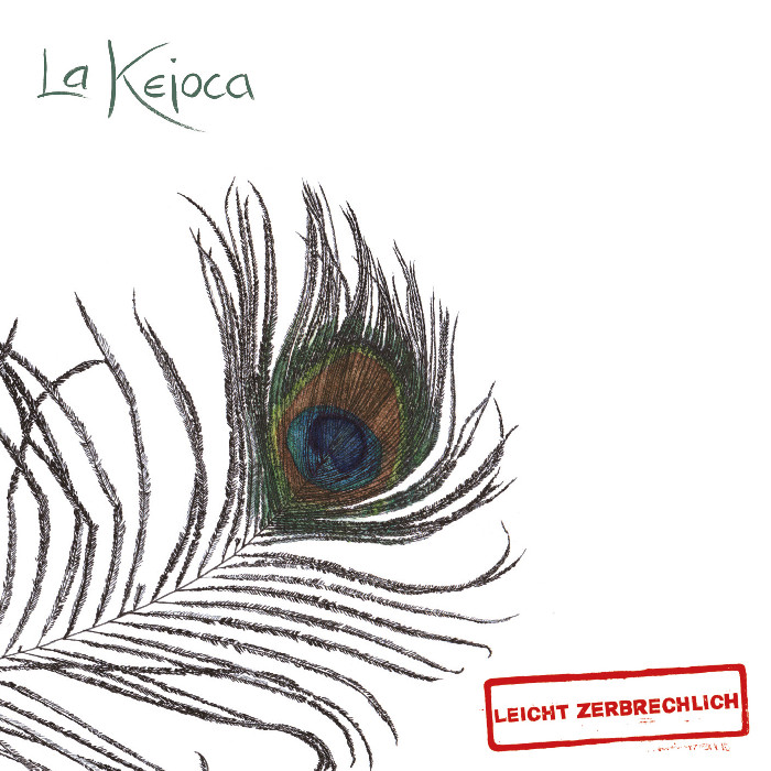 Leicht Zerbrechlich - CD - 2025 :: La-kejoca